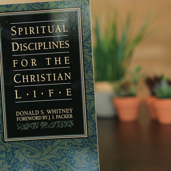 Spiritual Disciplines for the Christian Life - Ada Bible Church