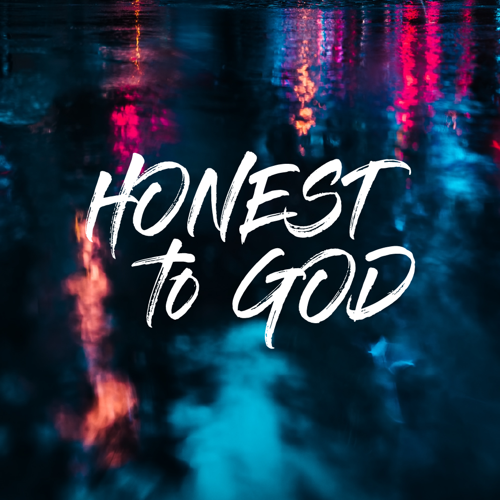 Honest To God - Ada Bible Church